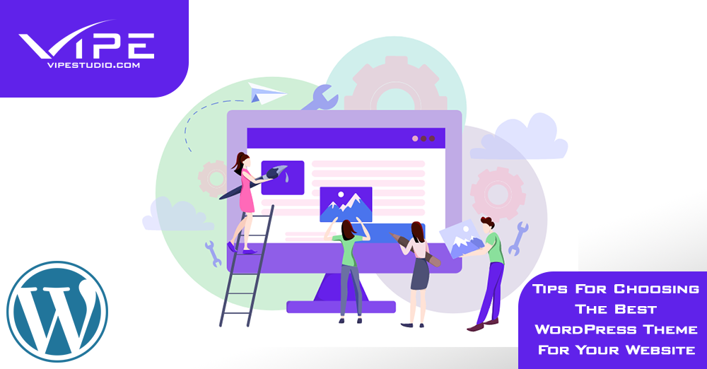 Choosing The Best WordPress Theme | Vipe Studio