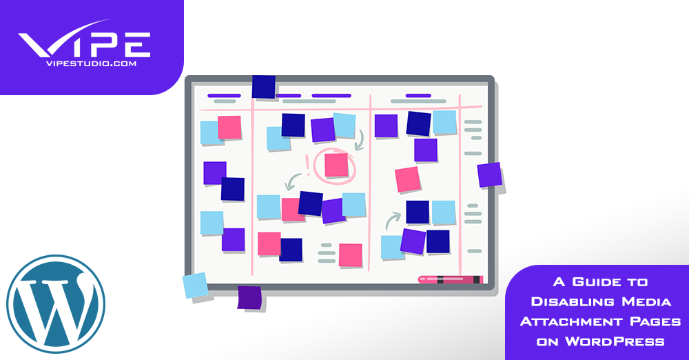 Disabling Media Attachment Pages on WordPress | Vipe Studio
