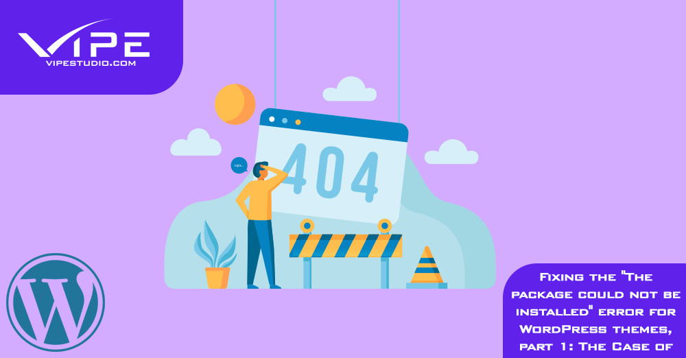 How to Fix Errors on WordPress Themes Vipe Studio