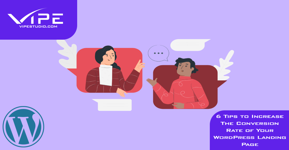How to Increase a Landing Page Conversion Rate | Vipe Studio