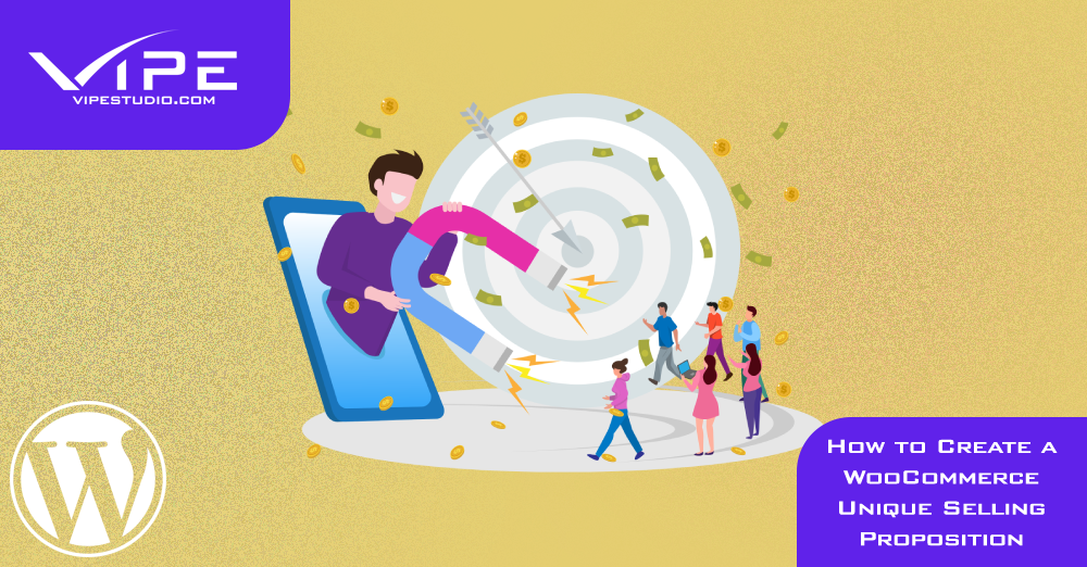 Unique Selling Proposition for Woocommerce | Vipe Studio