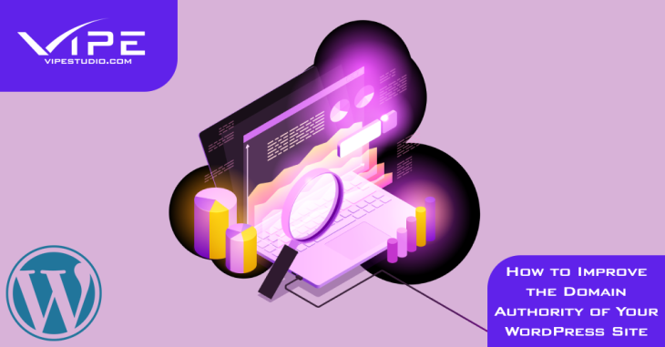 How Improve the DA of a WordPress Website | Vipe Studio