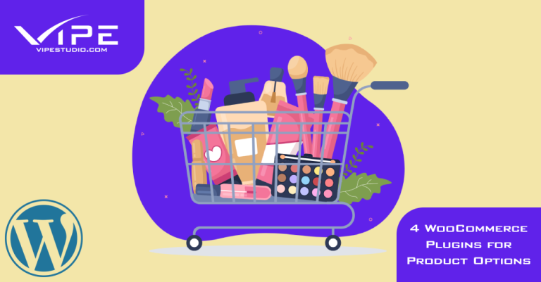 4+ WooCommerce Plugins for Product Options (updated list Oct 2024) | Vipe Studio