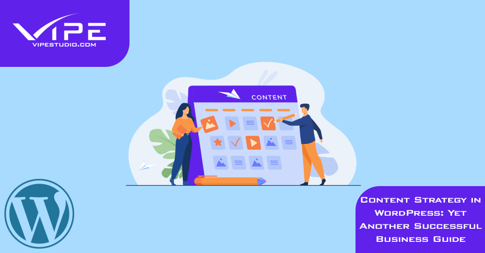 Content Strategy and WordPress | Vipe Studio