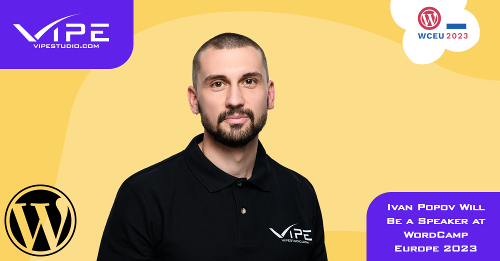 Ivan Popov speaks at WordCamp Europe 2023 | Vipe Studio