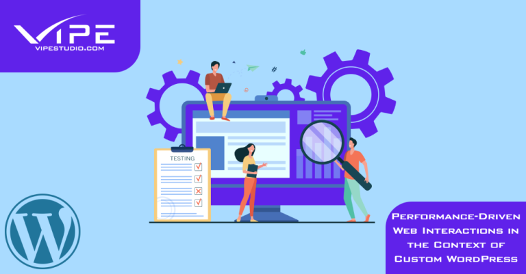 Web Interactions and Custom WordPress | Vipe Studio
